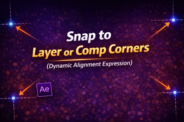 Snap to Layer or Comp Corners (Dynamic Alignment Expression) – Okay ...
